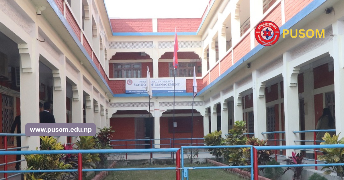 PUSOM : Purbanchal University School of Management
